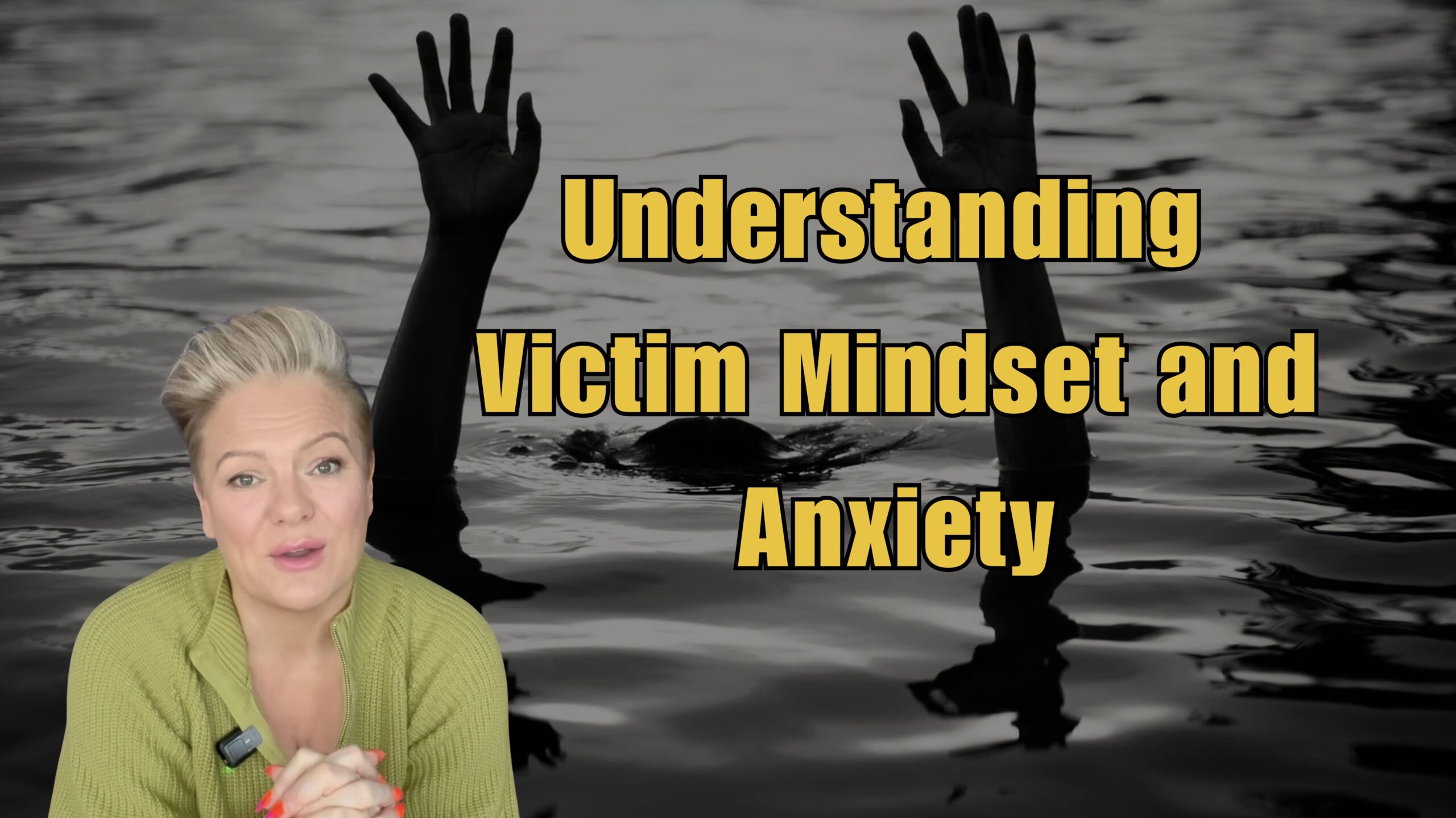 Victim Mindset/Mentality - Krystyna Lennon